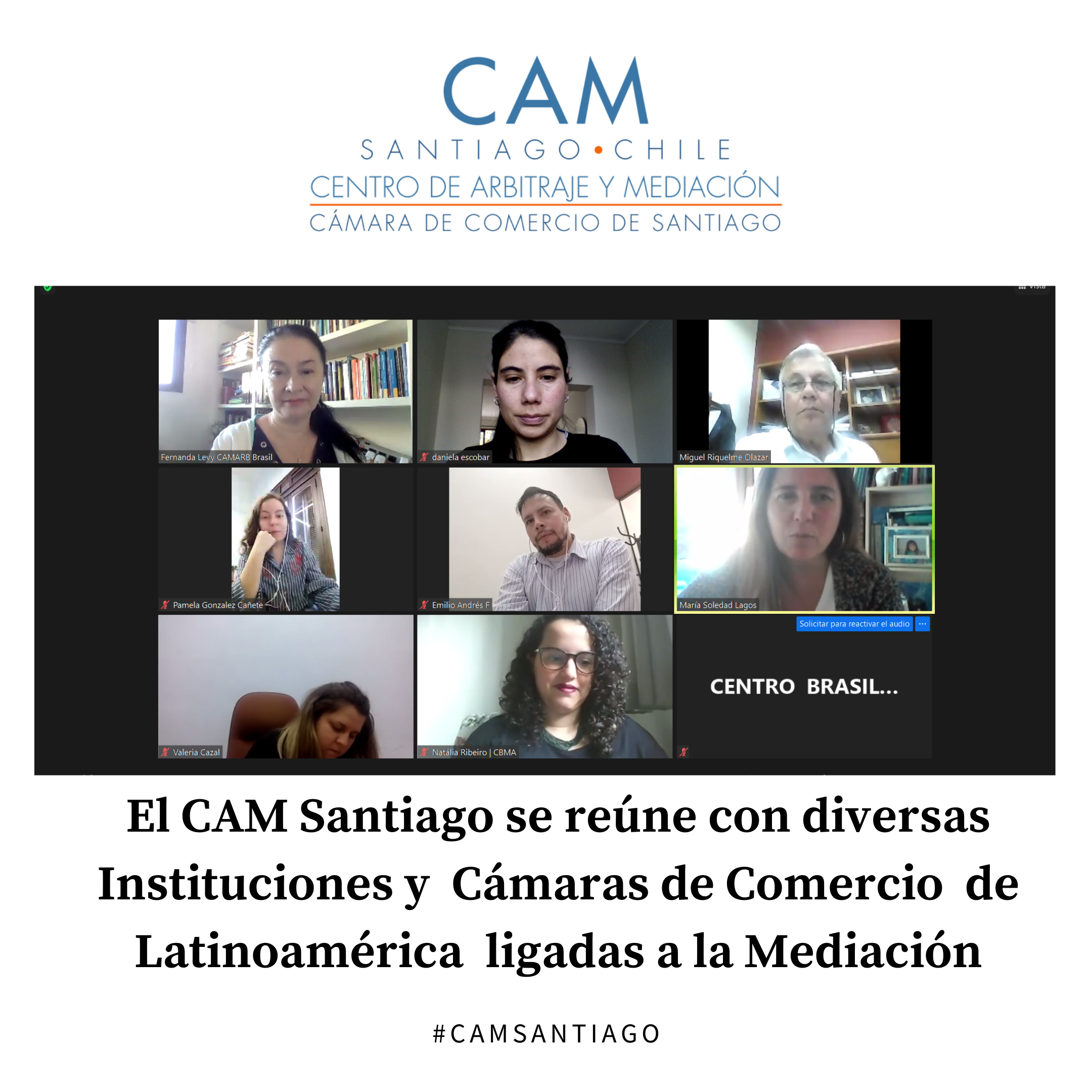 El CAM Santiago continúa ronda de reuniones con diversas Cámaras de ... El CAM Santiago continúa ronda de reuniones con diversas Cámaras de ...